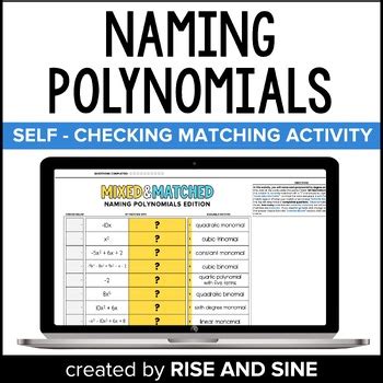 Classifying Polynomials Naming Polynomials Matching Activity Self Checking