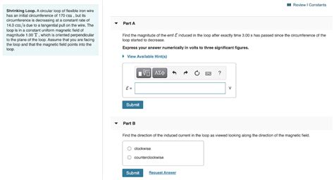 solved a review constants part a shrinking loop a circular