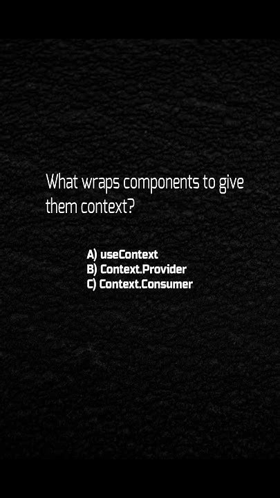 What Wraps Components To Give Them Context Codingshorts Code Reactjs Webdevelopment Youtube