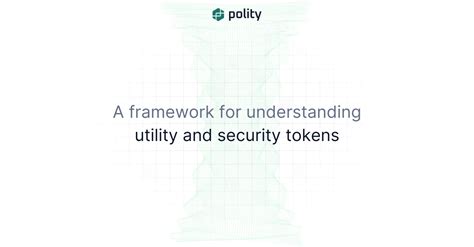 A Framework For Understanding Security And Utility Tokens