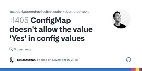ConfigMap Doesn T Allow The Value Yes In Config Values Issue Vscode Kubernetes Tools
