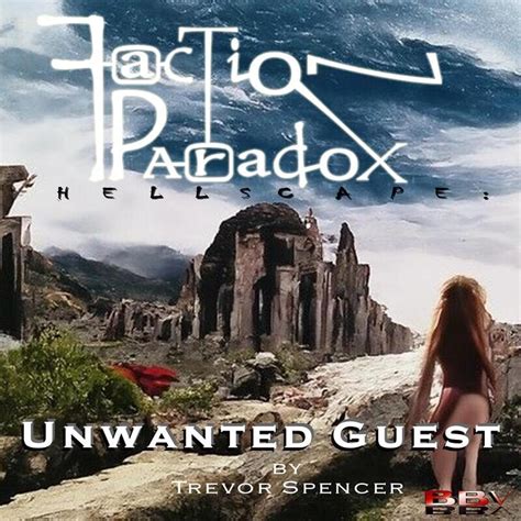 Faction Paradox 18 Unwanted Guest Audio Download
