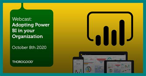 Recorded Webcast Adopting Power Bi In Your Organization