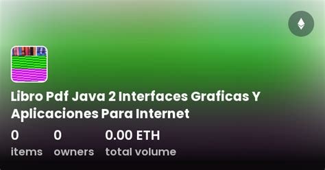 Libro Pdf Java 2 Interfaces Graficas Y Aplicaciones Para Internet Collection Opensea