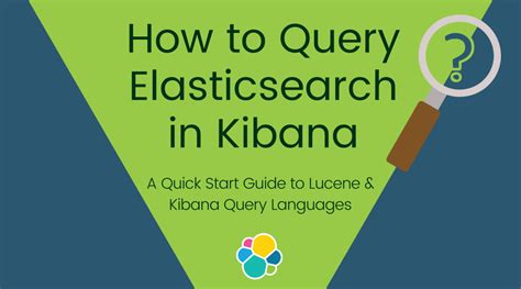 How To Query Elasticsearch In Kibana