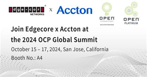 Join Edgecore X Accton At The 2024 Ocp Global Summit Edgecore Networks