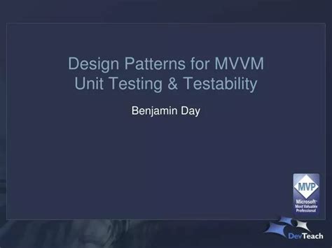 PPT Design Patterns For MVVM Unit Testing Testability PowerPoint Presentation ID