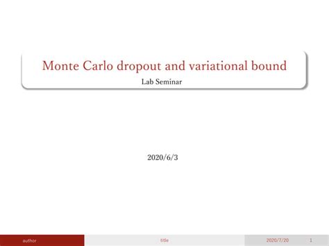 Monte Carlo Dropout And Variational Bound Ppt