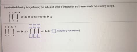 solved rewrite the following integral using the indicated