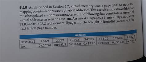 solved 5 16 as described in section 5 7 virtual memory uses