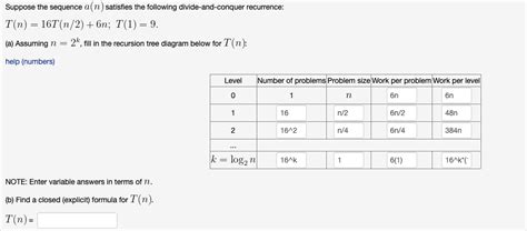 Solved T N 16t N 2 6n T 1 9 A Assuming N 2k Fill In
