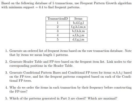 Based On The Following Database Of 5 Transactions