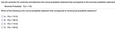 Solved Use The Correction For Continuity And Determine The