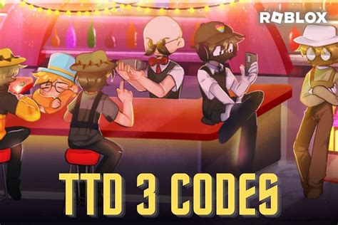 Roblox Ttd 3 Codes July 2023 Free Tokens