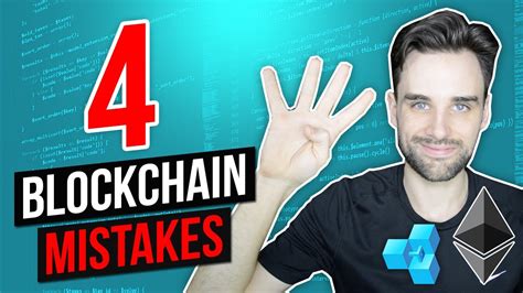 Mistakes New Blockchain Developers Make YouTube