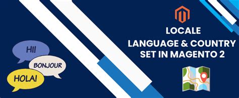 how to locale language and country set in magento 2 magecurious