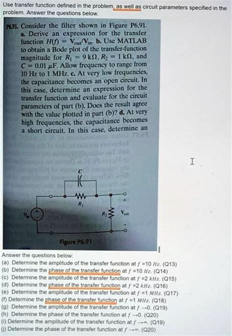 Solved Use The Transfer Function Defined In The Problem As Well As