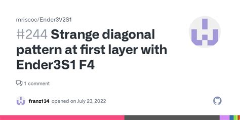 strange diagonal pattern · issue 244 · mriscoc ender3v2s1 · github