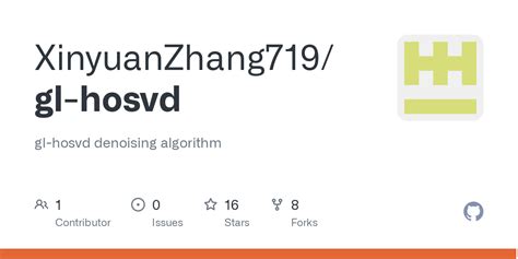 github xinyuanzhang719 gl hosvd gl hosvd denoising algorithm