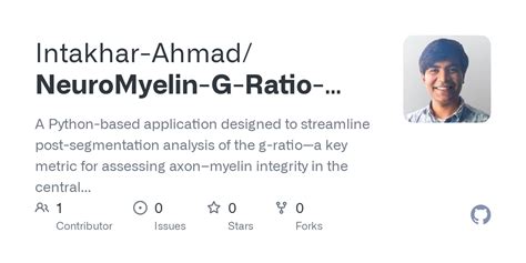 Github Intakhar Ahmadneuromyelin G Ratio Analysis Toolkit A Python