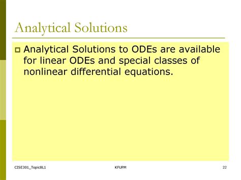 CISE301: Numerical Methods Topic 8 Ordinary Differential Equations (ODEs) Lecture KFUPM Read ...