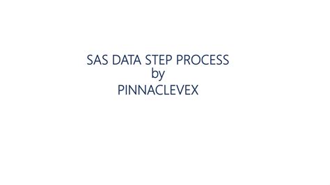 Sas Data Step Process Ppt
