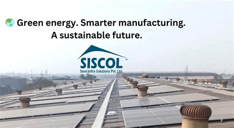 Siscol Solarenergy Sustainability Steel Infra Solutions Pvt Ltd Siscol 10 Comments