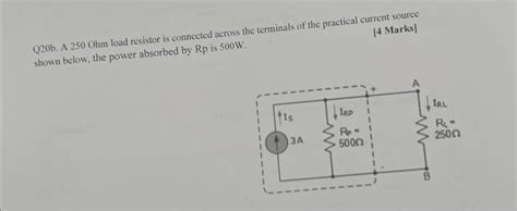 solved q20b a 250 ohm load resistor is connceted across the