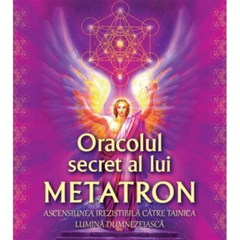 Oracolul secret a lui Metatron - - eMAG.ro