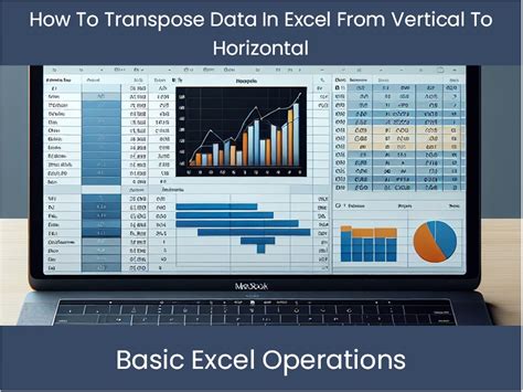 Excel Tutorial How To Transpose Data In Excel From Vertical To Horizo