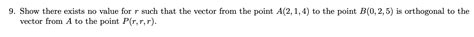 solved 9 show there exists no value for r such that the