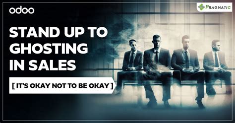 Stand Out And Stop The Silence How Sales Teams Can Overcome Professional Ghosting Pragmatic