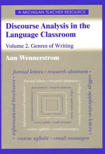 Discourse Analysis In The Language Classroom University Of Michigan Press