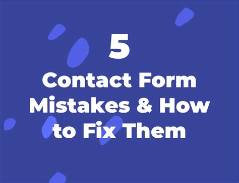 Common Contact Form Mistakes And How To Fix Them HoneyBook