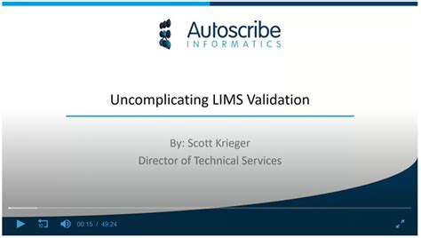 Autoscribe Uses Webinar Format To Explain Lims Validation