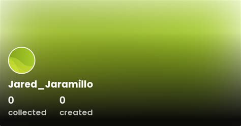 Jared Jaramillo Profile Opensea