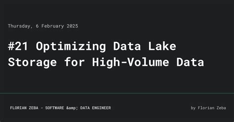 21 Optimizing Data Lake Storage For High Volume Data • Florian Zeba Software And Data Engineer