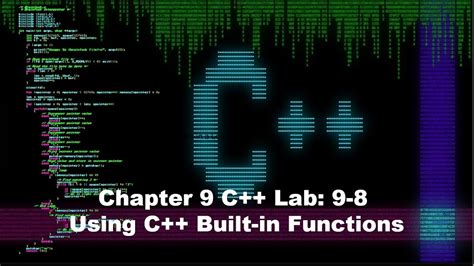 Principles Of Programming Chapter 9 C Labs 9 8 Using C Built In