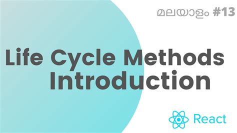 Life Cycle Methods Introduction React Js Malayalam YouTube