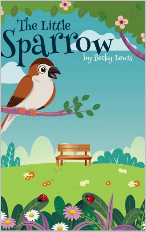 The Little Sparrow By Becky Lewis Goodreads
