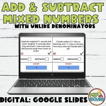 Adding And Subtracting Mixed Numbers With Unlike Denominators Word Problems Sort