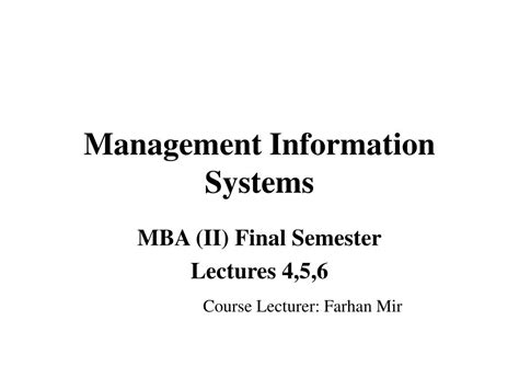 PPT Management Information Systems PowerPoint Presentation Free Download ID 370453