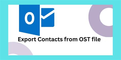 Know How To Export Contacts From Outlook OST File Easily TechLobsters