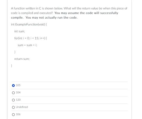 Solved A Function Written In C Is Shown Below What Will The Chegg