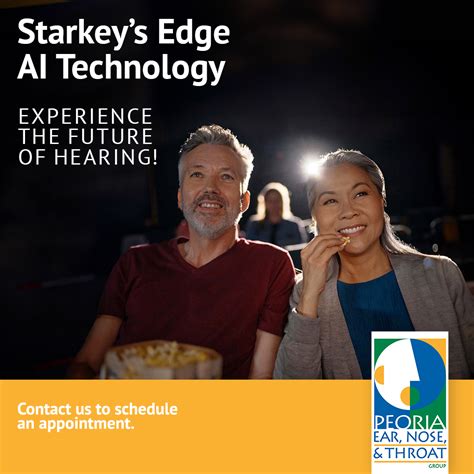 Peoria Ear Nose And Throat Group Starkeys New Edge Ai Mimics The Brains Auditory Cortex