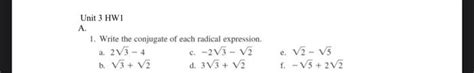 Solved 1 Write The Conjugate Of Each Radical Expression A
