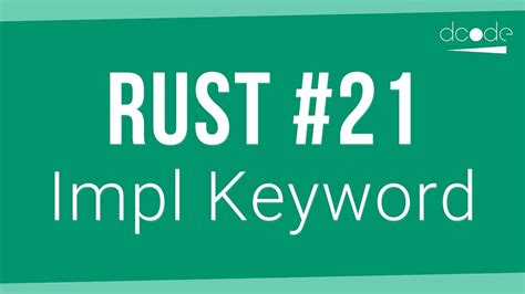 Rust Programming Tutorial 21 Impl Keyword Implementation Youtube
