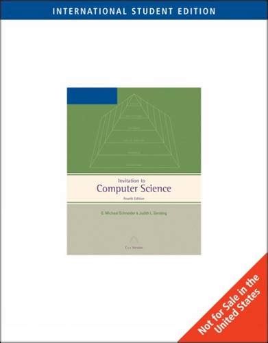 Invitation To Computer Science C Vers 4e Revised C Version