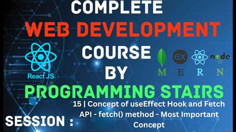 Session 15 Concept Of Useeffect Hook And Fetch Api Fetch Method Most Important Concept