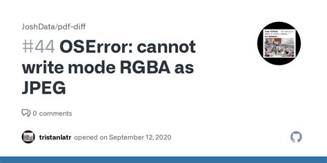 Oserror Cannot Write Mode Rgba As Jpeg · Issue 44 · Joshdatapdf Diff
